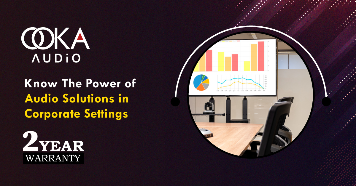 Know The Power of Audio Solutions in Corporate Settings